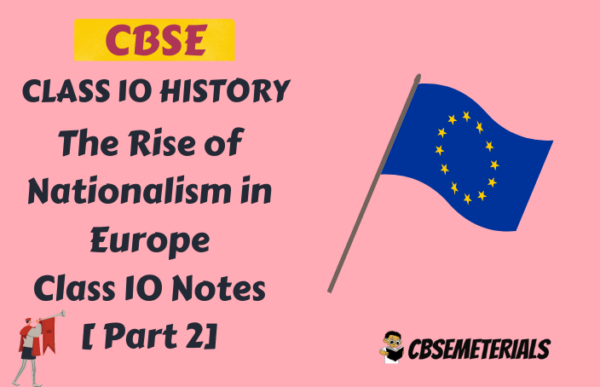[Part 2] The Rise of Nationalism in Europe Class 10 Notes | The Rise of ...