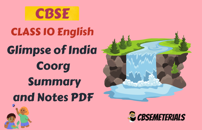 Glimpses Of India Coorg Class 10 Summary Coorg Class 10 Summary 