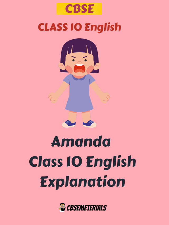 Amanda Class 10 English Explanation - CBSEMeterials