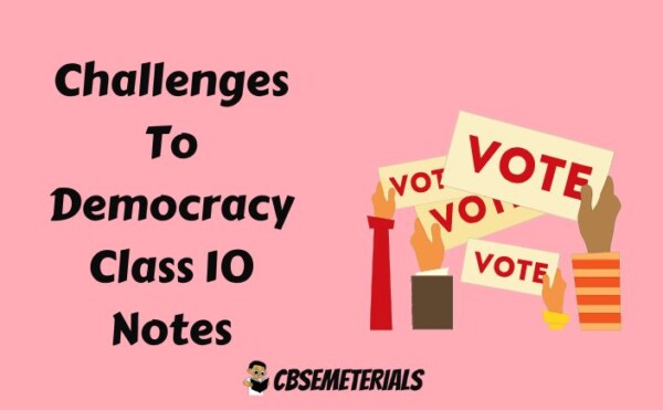 Challenges To Democracy Class 10 Notes | Class 10 Civics Chapter 8 ...